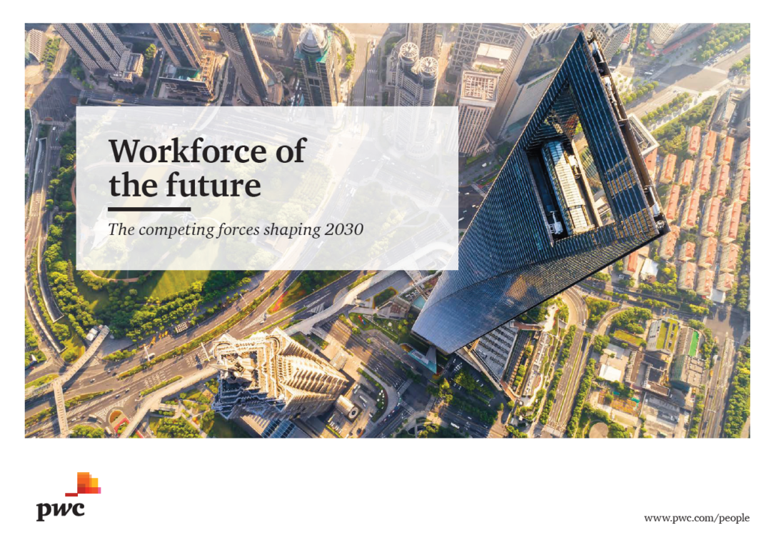 Workforce of the future: Competing forces shaping 2030 | The Future of Work