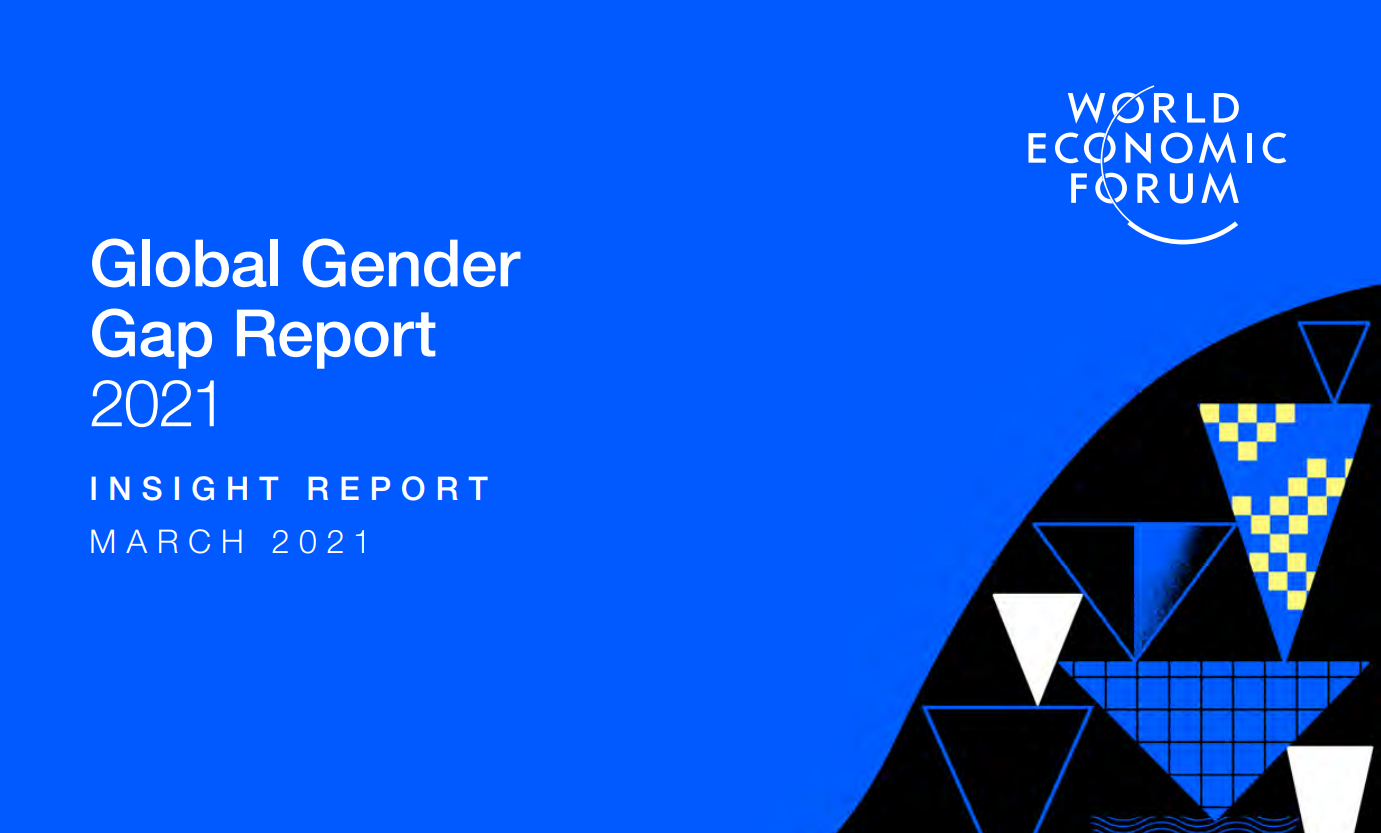 Global Gender Gap Report 2021 | The Future of Work